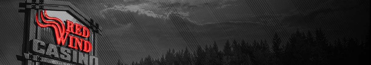 Casino Near Olympia, Washington | Tacoma, Lacey, Yelm | Red Wind Casino